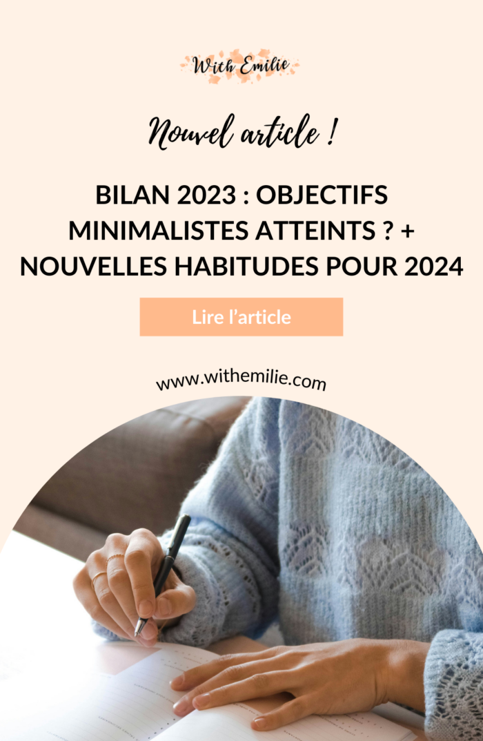 Bilan 2023 : objectifs minimalistes atteints ? + Nouvelles habitudes ...